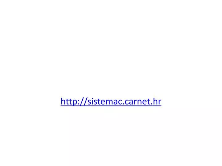PPT - sistemacrnet.hr PowerPoint Presentation, free download - ID:5067921