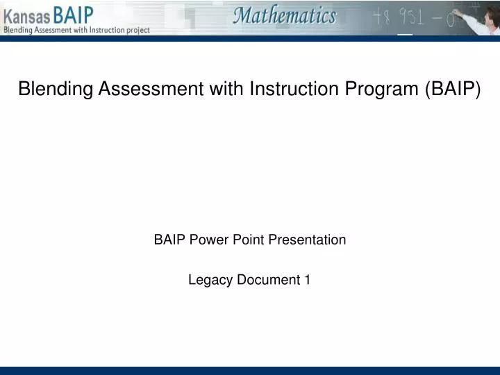 PPT - Blending Assessment with Instruction Program (BAIP) PowerPoint ...