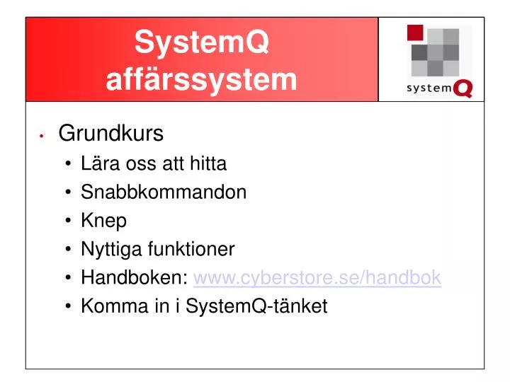 PPT - SystemQ affärssystem PowerPoint Presentation, free download - ID:5069981