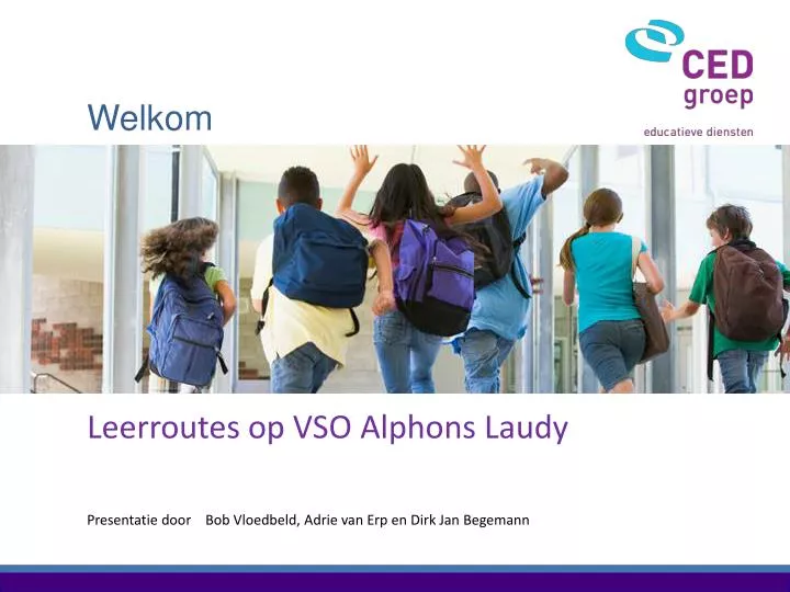 PPT - Leerroutes op VSO Alphons Laudy PowerPoint Presentation, free ...