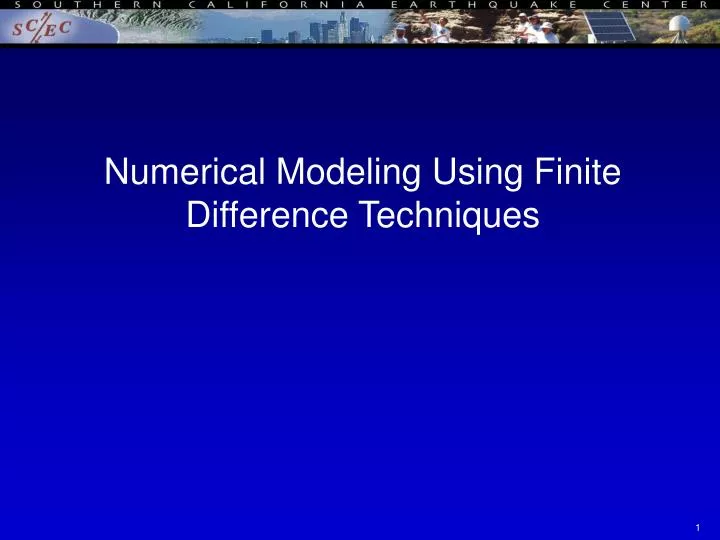 Ppt Numerical Modeling Using Finite Difference Techniques Powerpoint