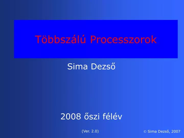 PPT - Többszálú Processzorok PowerPoint Presentation, free download ...