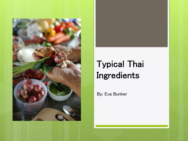 PPT - Typical Thai Ingredients PowerPoint Presentation, free download ...