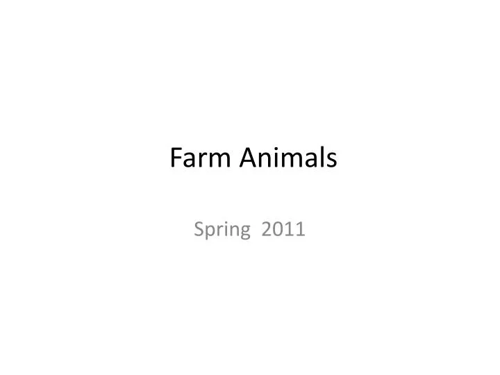 PPT - Farm Animals PowerPoint Presentation, free download - ID:5076948