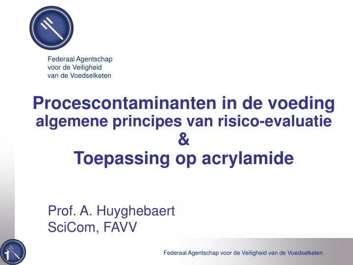 PPT - Prof. A. Huyghebaert SciCom, FAVV PowerPoint Presentation, free ...