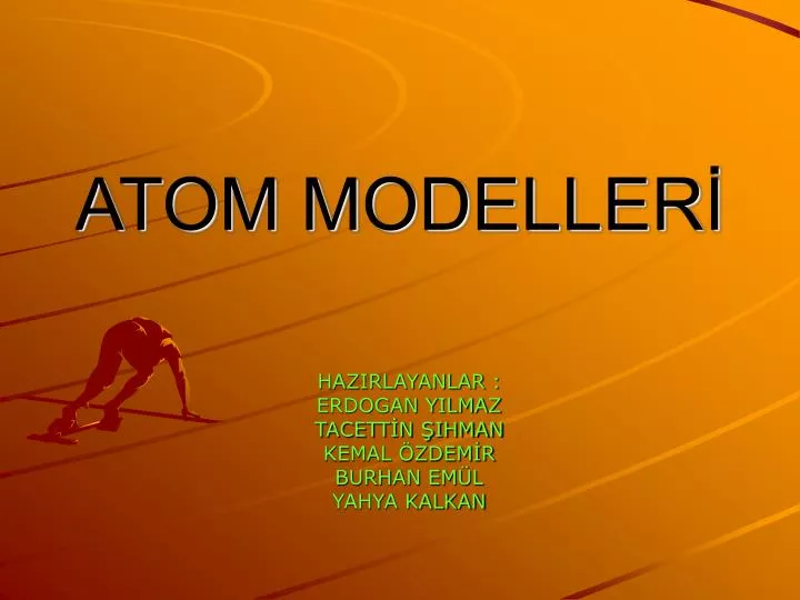 PPT - ATOM MODELLERİ PowerPoint Presentation, free download - ID:5077157