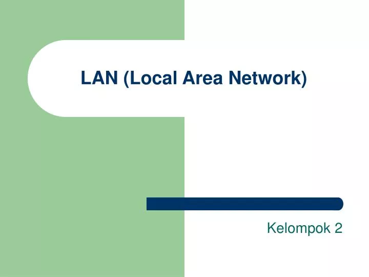 PPT - LAN (Local Area Network) PowerPoint Presentation, free download ...