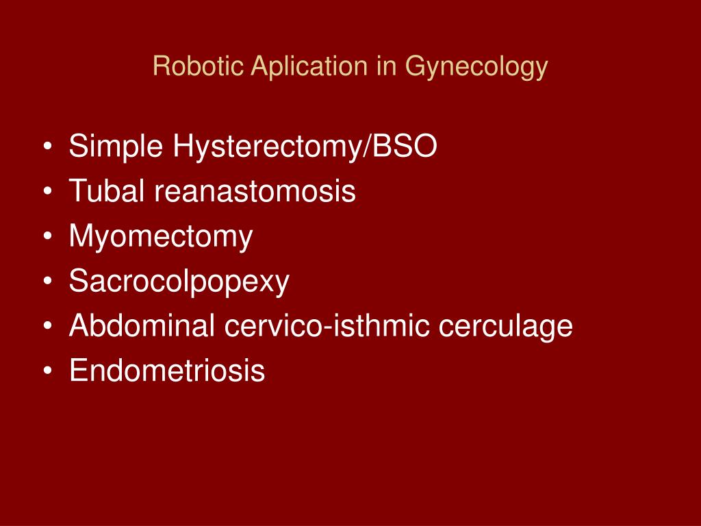 Ppt Robotic Surgery In Gynecology Powerpoint Presentation Free
