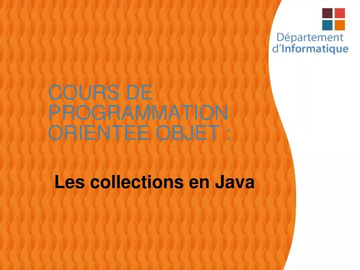 PPT - COURS DE PROGRAMMATION ORIENTEE OBJET : PowerPoint Presentation, free download - ID:5080494