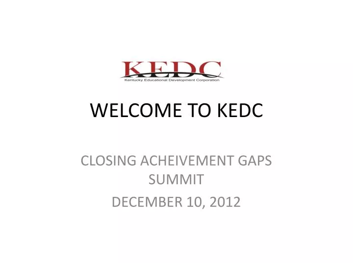 PPT - WELCOME TO KEDC PowerPoint Presentation, free download - ID:5081776