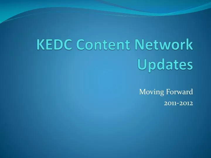 PPT - KEDC Content Network Updates PowerPoint Presentation, free ...