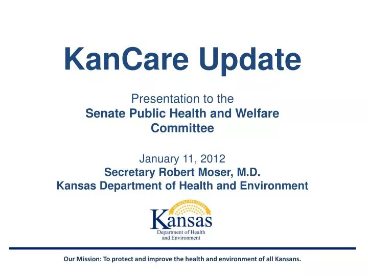 PPT - KanCare Update PowerPoint Presentation, free download - ID:5083363