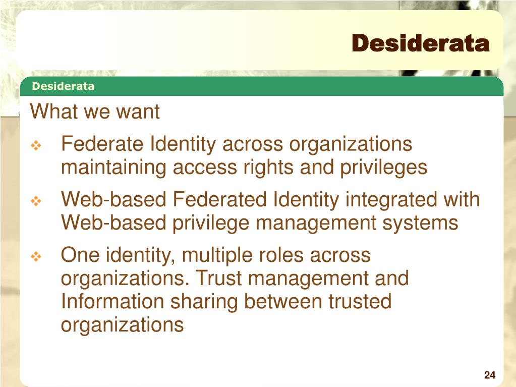 PPT - Identity A desiderata for the Next Generation Internet PowerPoint ... PPT - Identity A desiderata for the Next Generation Internet PowerPoint ...