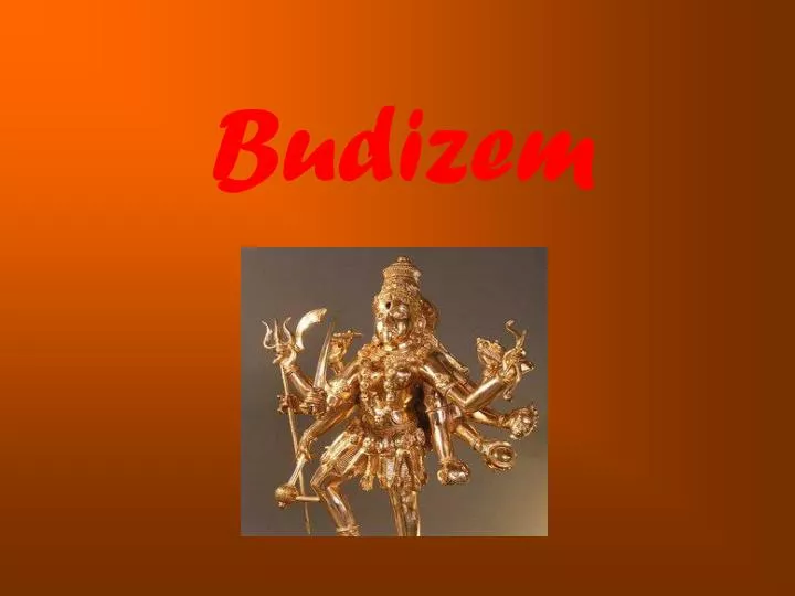 PPT - Budizem PowerPoint Presentation, free download - ID:5084390