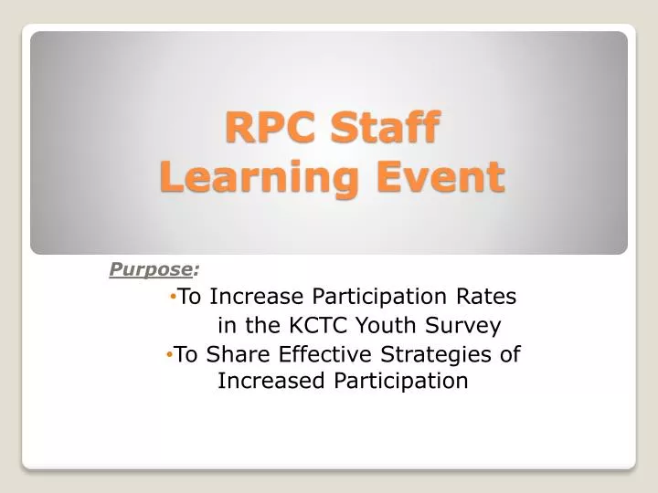 PPT - RPC Staff Learning Event PowerPoint Presentation, free download ...