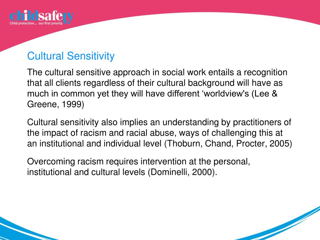 PPT - Developing ‘Cultural Sensitive’ Practice in Child Protection when ... PPT - Developing ‘Cultural Sensitive’ Practice in Child Protection when ...