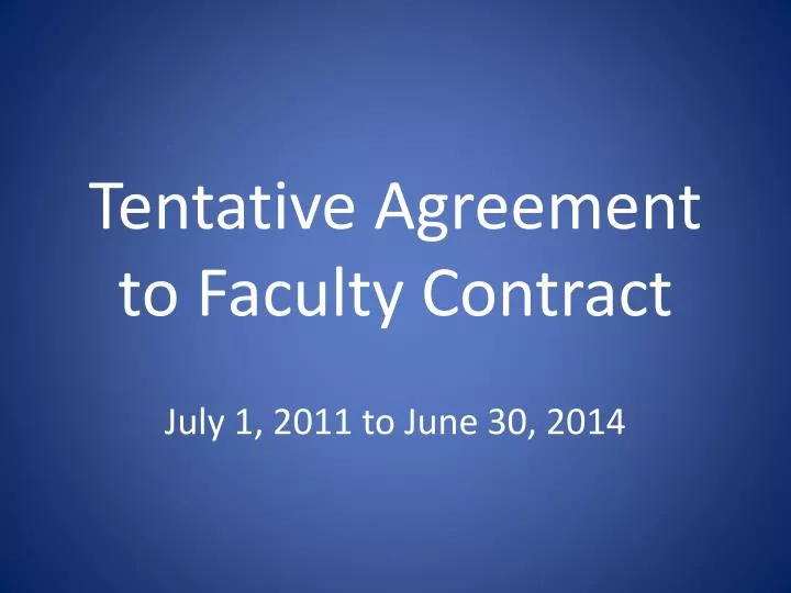 PPT - Tentative Agreement to Faculty Contract PowerPoint Presentation ...