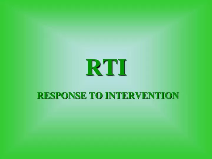 PPT - RTI PowerPoint Presentation, free download - ID:5086346