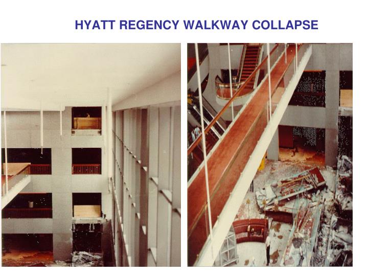 PPT - HYATT REGENCY WALKWAY COLLAPSE PowerPoint Presentation - ID:5086449