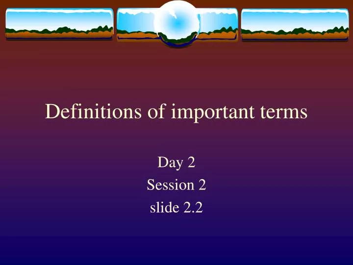PPT - Definitions of important terms PowerPoint Presentation, free ...