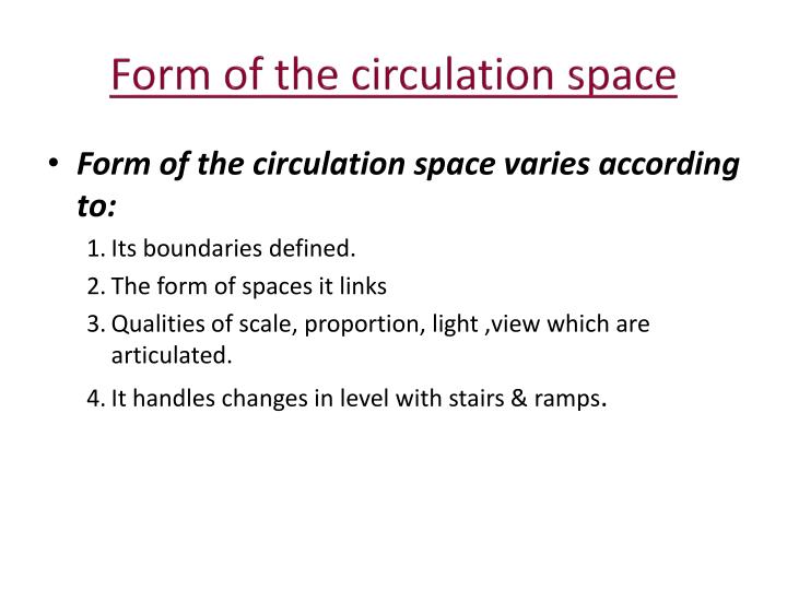 PPT - Circulation /Movement through space Eng. Nagham Ali Hasan 4 th ...