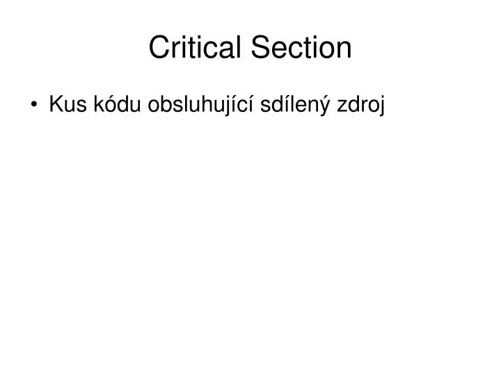 PPT - Critical Section PowerPoint Presentation, free download - ID:5088609