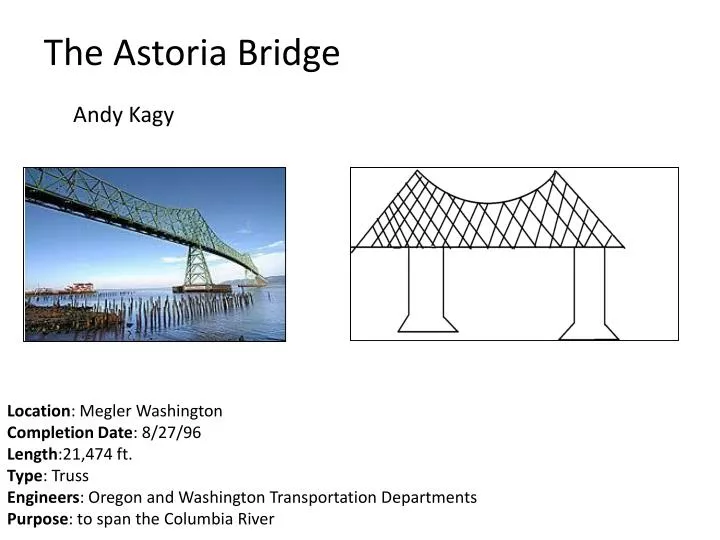 PPT - The Astoria Bridge PowerPoint Presentation, free download - ID ...