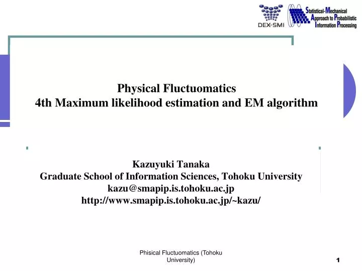 PPT - Physical Fluctuomatics 4th Maximum likelihood estimation and EM ...