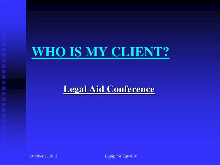 PPT - WHO IS MY CLIENT? PowerPoint Presentation, free download - ID:5089891