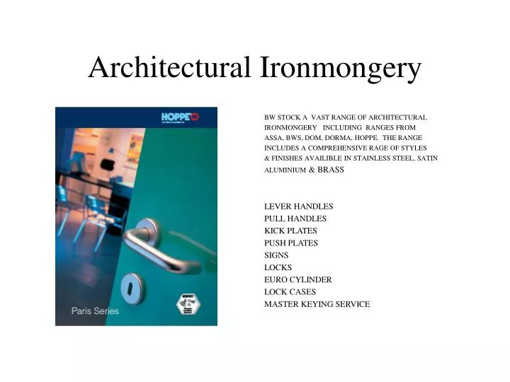 PPT - Architectural Ironmongery PowerPoint Presentation, free download ...