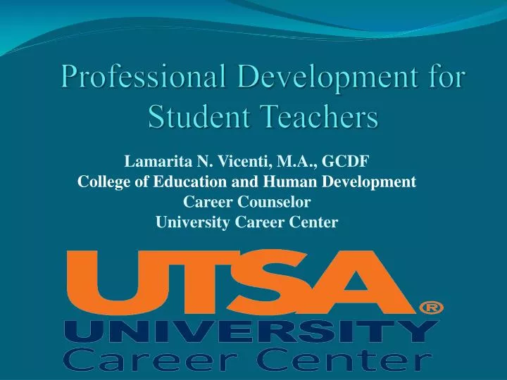 PPT - Professional Development for Student Teachers PowerPoint ...