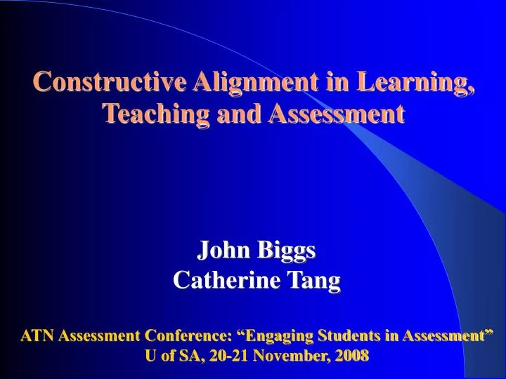 PPT - Constructive Alignment in Learning, Teaching and Assessment ...