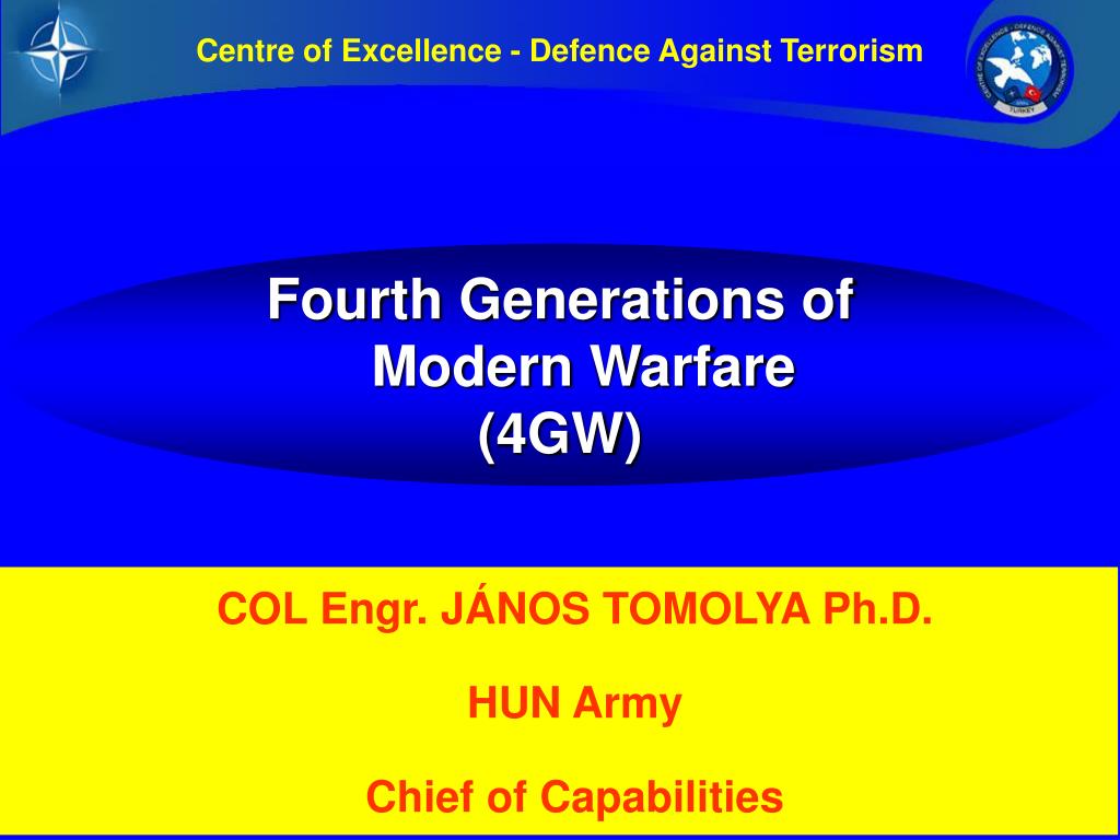 PPT - Four th Generations of Modern Warfare (4GW) PowerPoint ...