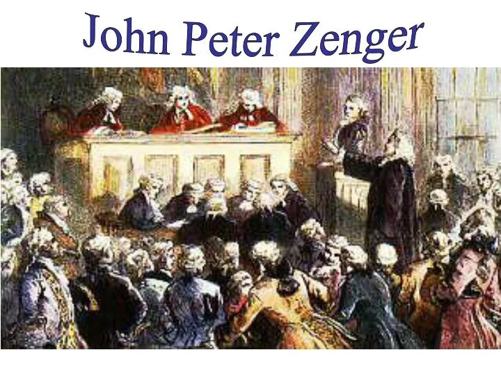 PPT - John Peter Zenger PowerPoint Presentation, free download - ID:5093049