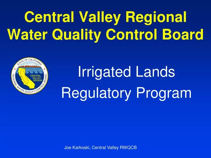 PPT - Central Valley Regional Water Quality Control Board PowerPoint ...
