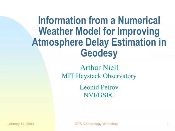 PPT - Information from a Numerical Weather Model for Improving ...