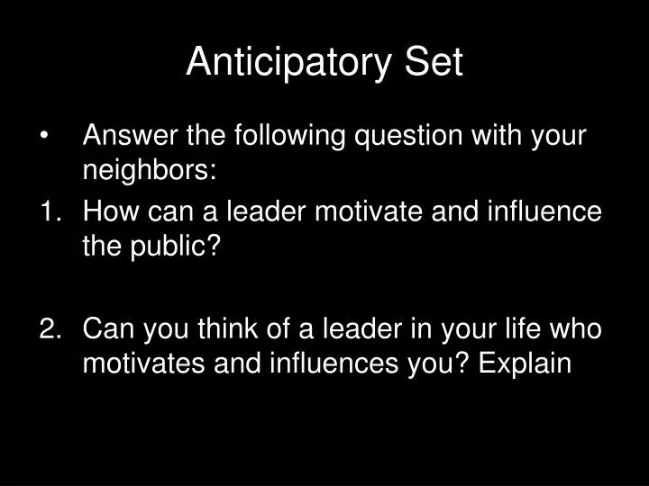 PPT - Anticipatory Set PowerPoint Presentation, free download - ID:5095332