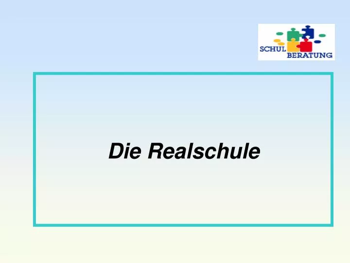 PPT - Die Realschule PowerPoint Presentation, free download - ID:5096204