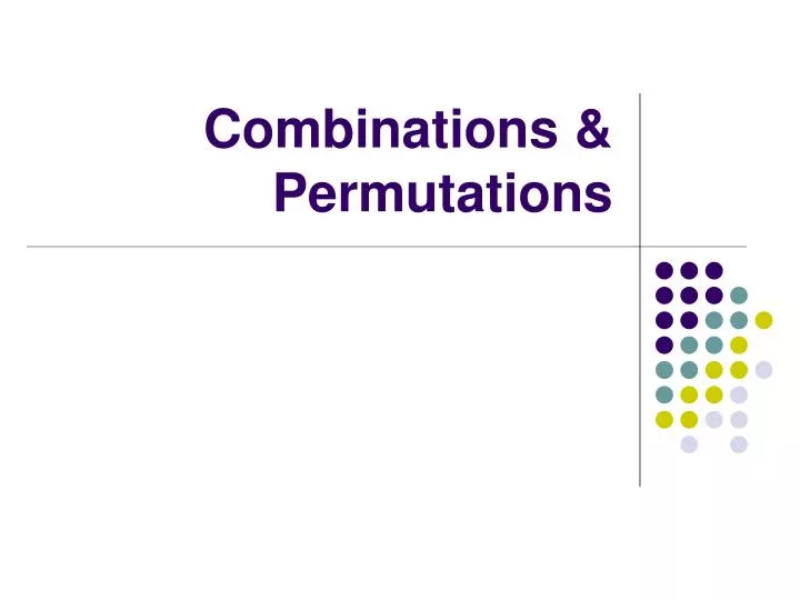 Ppt Combinations And Permutations Powerpoint Presentation Free