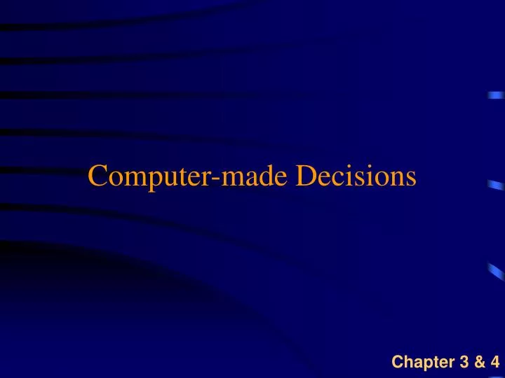 PPT - Computer-made Decisions PowerPoint Presentation, free download ...