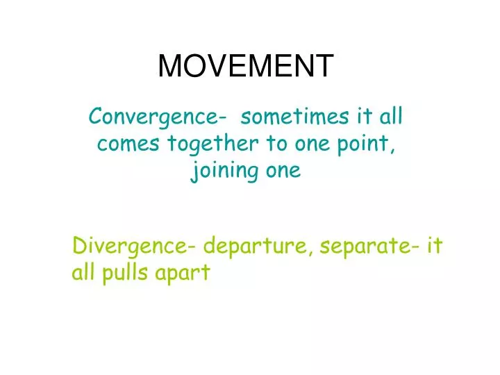 PPT - MOVEMENT PowerPoint Presentation, free download - ID:5102583