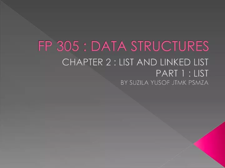 PPT - FP 305 : DATA STRUCTURES PowerPoint Presentation, free download ... PPT - FP 305 : DATA STRUCTURES PowerPoint Presentation, free download ...