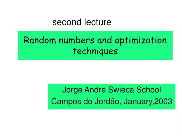 PPT - Random numbers and optimization techniques PowerPoint ...