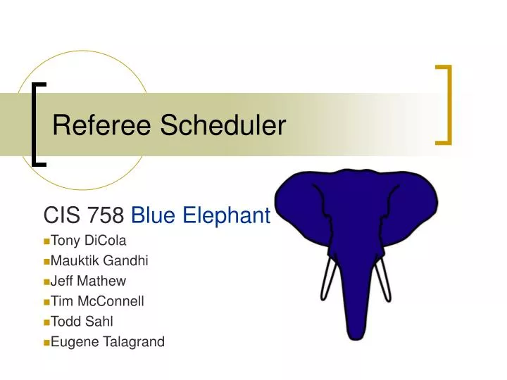 PPT - Referee Scheduler PowerPoint Presentation, free download - ID:5102937