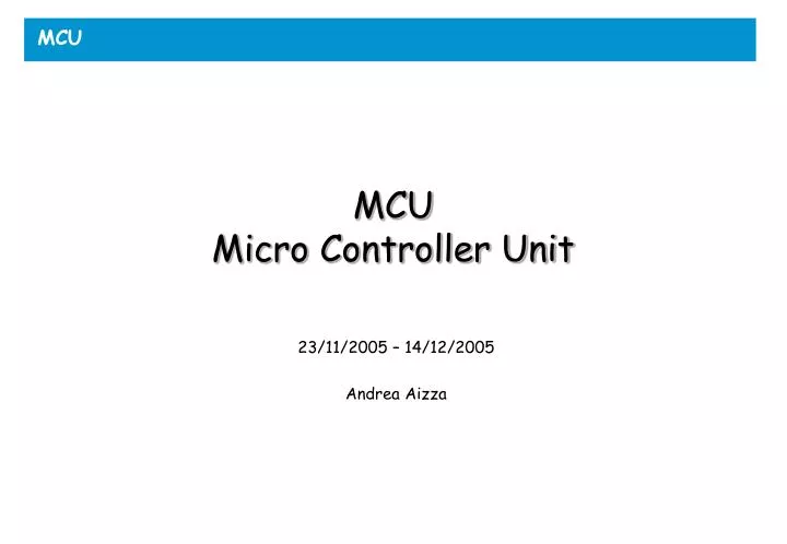 PPT - MCU Micro Controller Unit PowerPoint Presentation, free download - ID:5103282