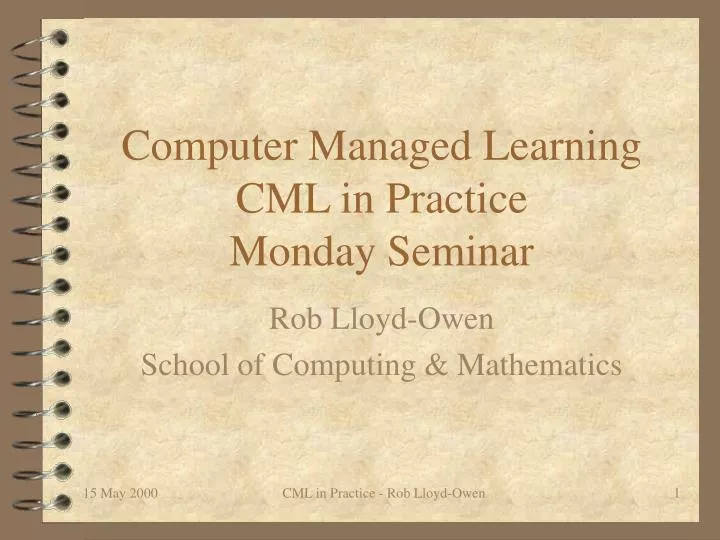 PPT - Computer Managed Learning CML in Practice Monday Seminar ...