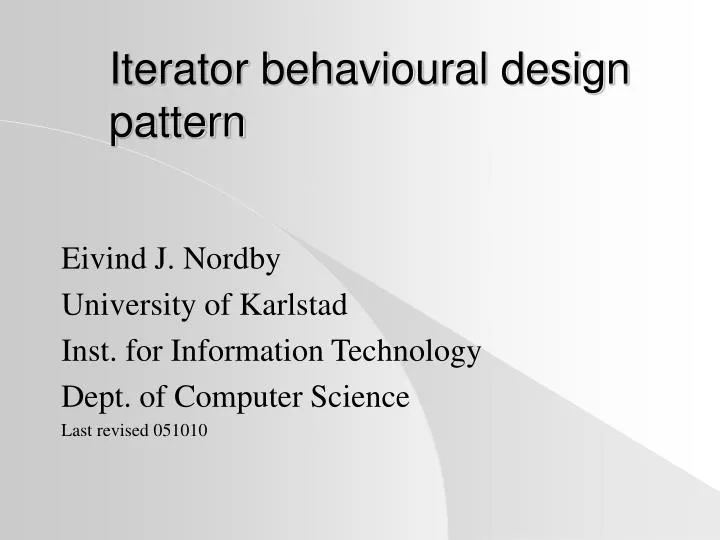 PPT - Iterator behavioural design pattern PowerPoint Presentation, free ...