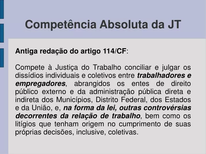 PPT - Competência Absoluta da JT PowerPoint Presentation, free download ...