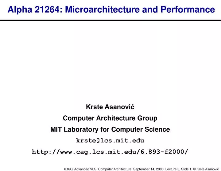 PPT - Alpha 21264: Microarchitecture and Performance PowerPoint ...