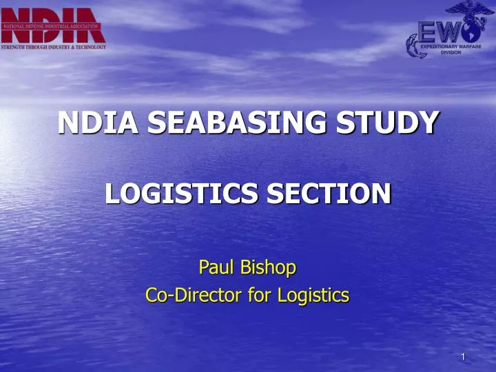 PPT - NDIA SEABASING STUDY LOGISTICS SECTION PowerPoint Presentation ...